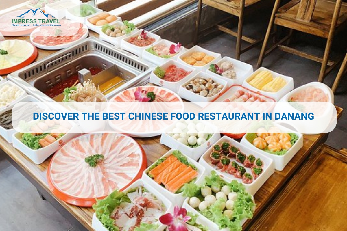Food Danang tours advice the Best Chinese Restaurants
