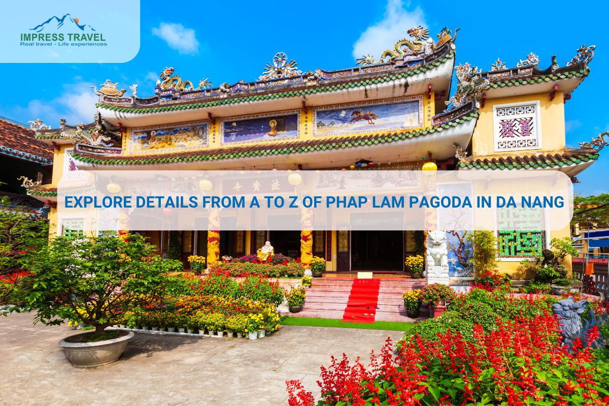 Religious Danang tours explore Phap Lam Pagoda