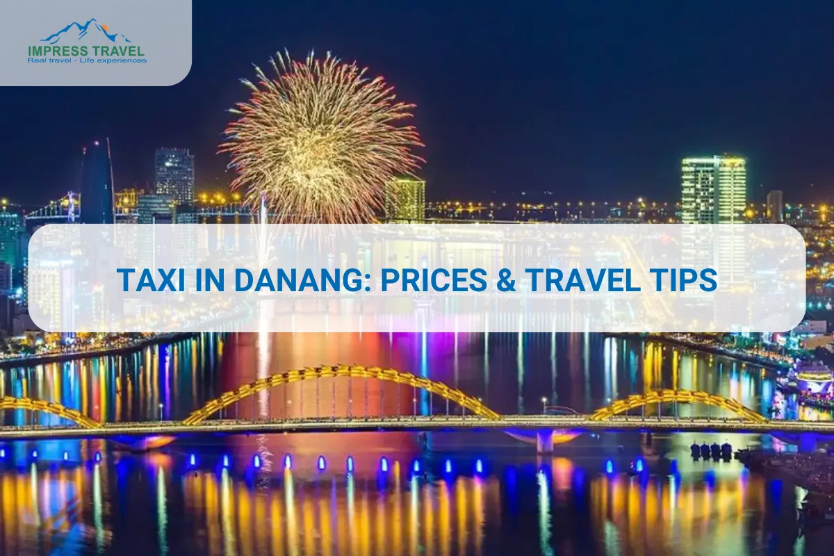 Taxi in Danang: Prices and Travel Tips
