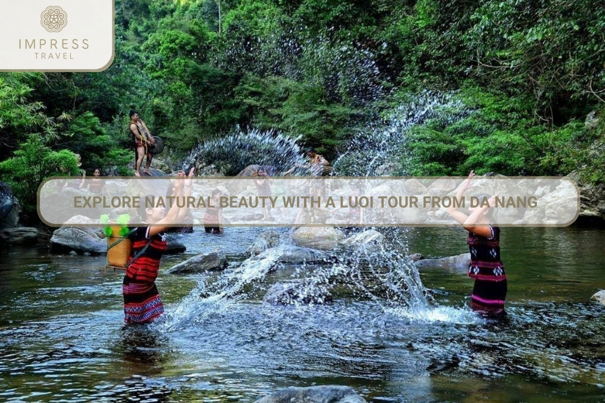 Explore natural beauty with A Luoi tour from Da Nang
