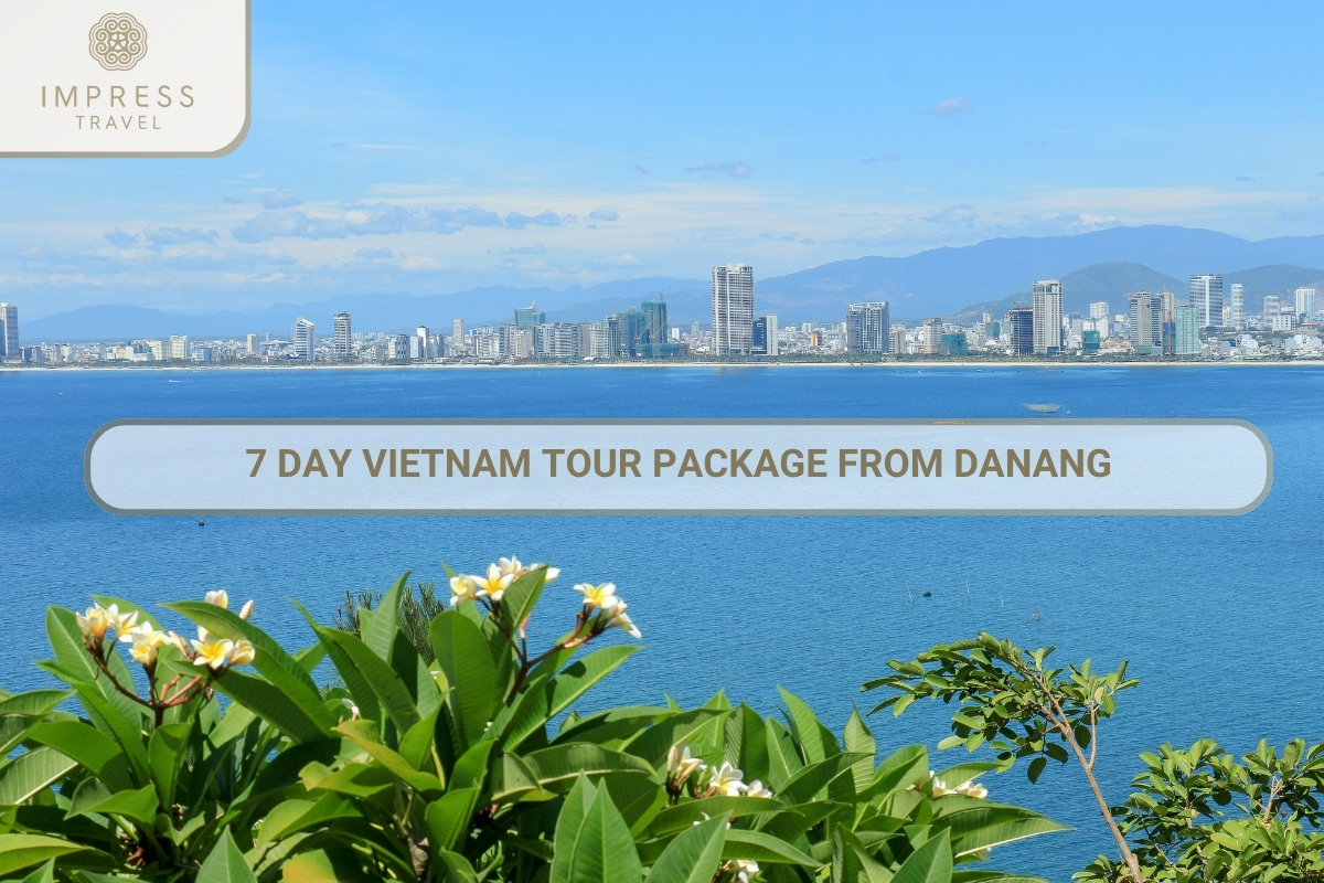 7 Day Vietnam Tour Package From Danang