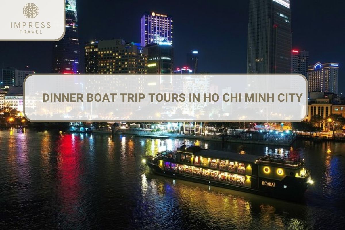 Taste-delicious Dinner Boat Ho Chi Minh City tours
