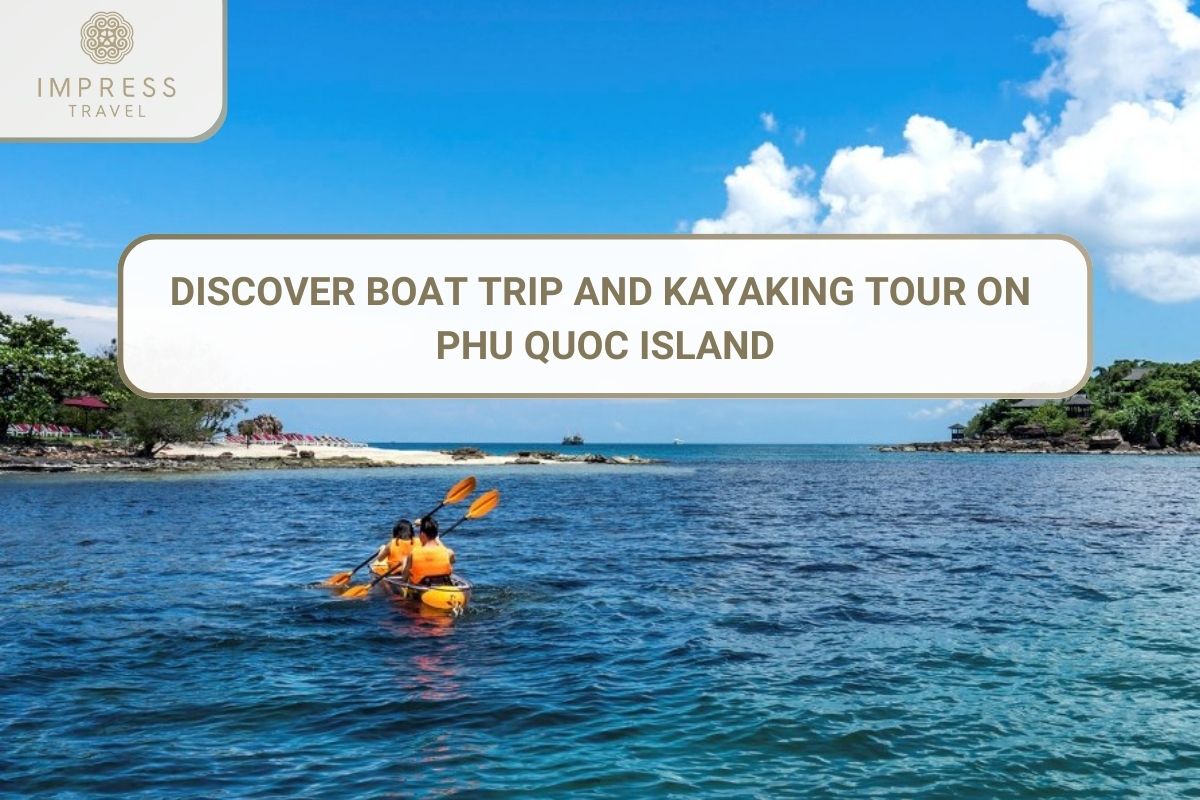 Kayaking Phu Quoc Island tours discover by Boat