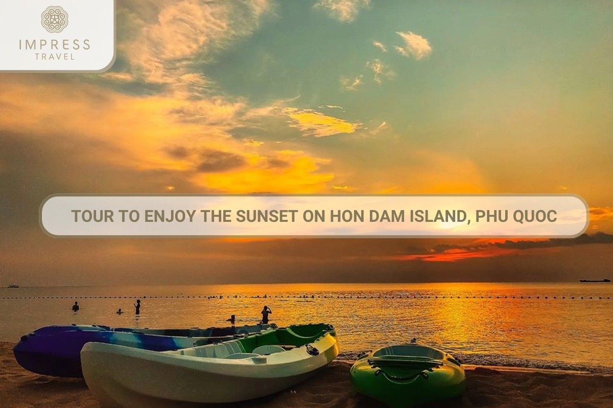 Tour to Enjoy the Sunset on Hon Dam Island, Phu Quoc