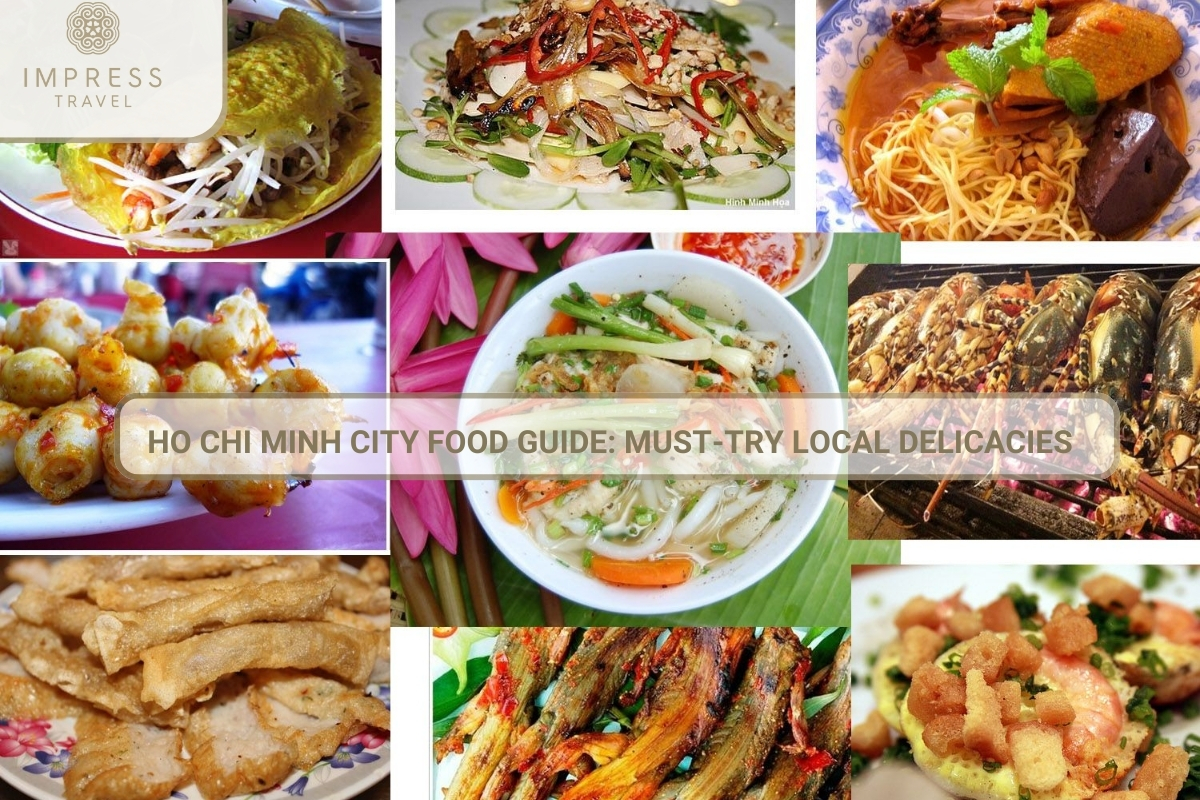 Ho Chi Minh City Food Guide: Must-Try Local Delicacies