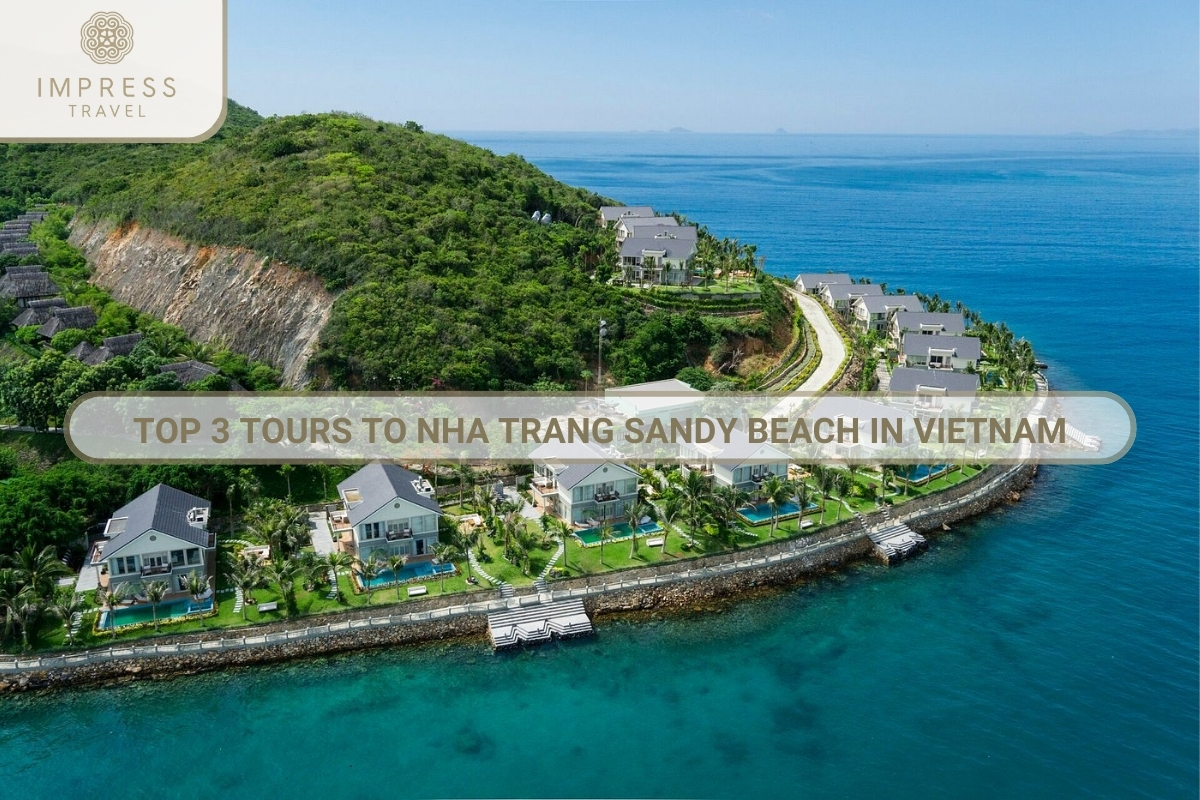 Top 3 Tours to Nha Trang Sandy Beach in Vietnam