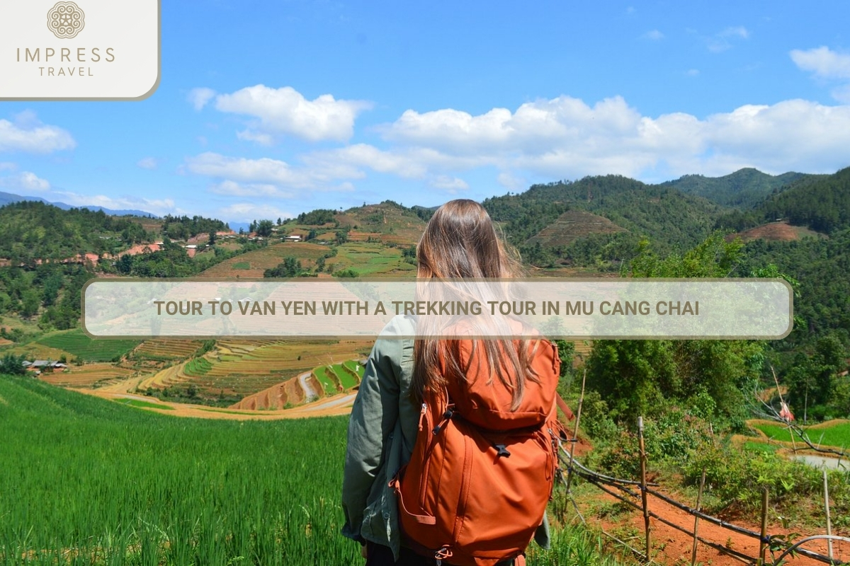 Trekking Mu Cang Chai Tours discover Van Yen