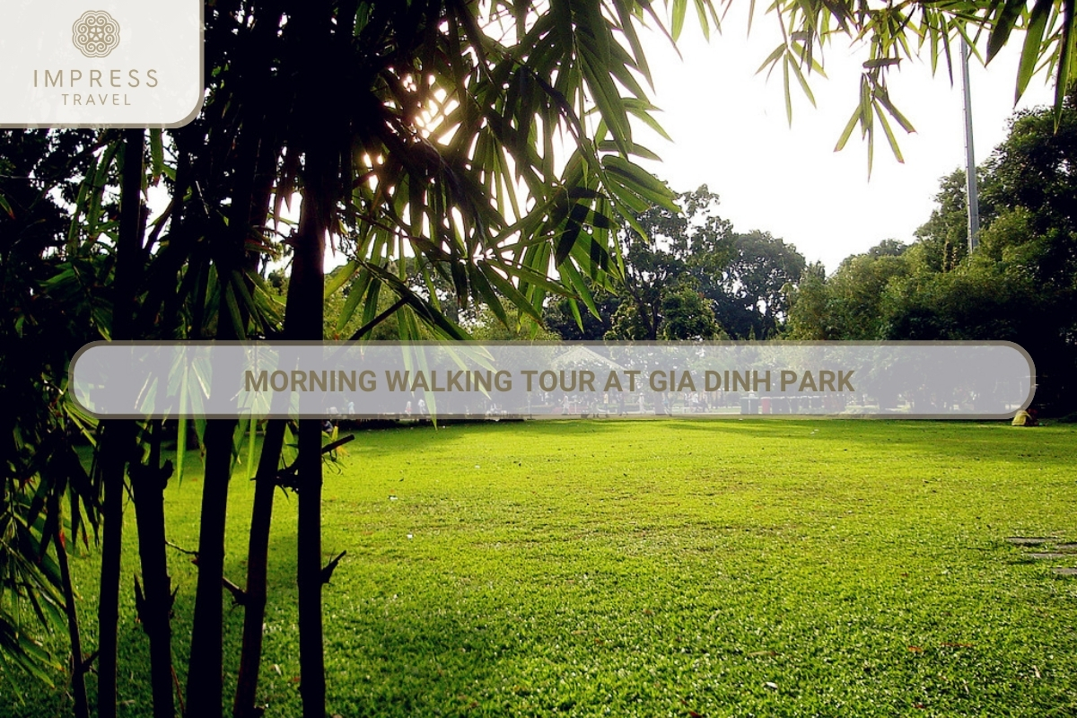 Morning Ho Chi Minh City Tours visit Gia Dinh Park