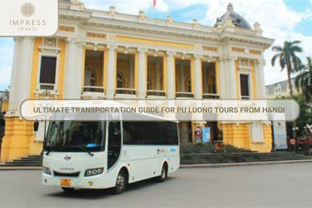 Ultimate Transportation Guide for Pu Luong Tours from Hanoi