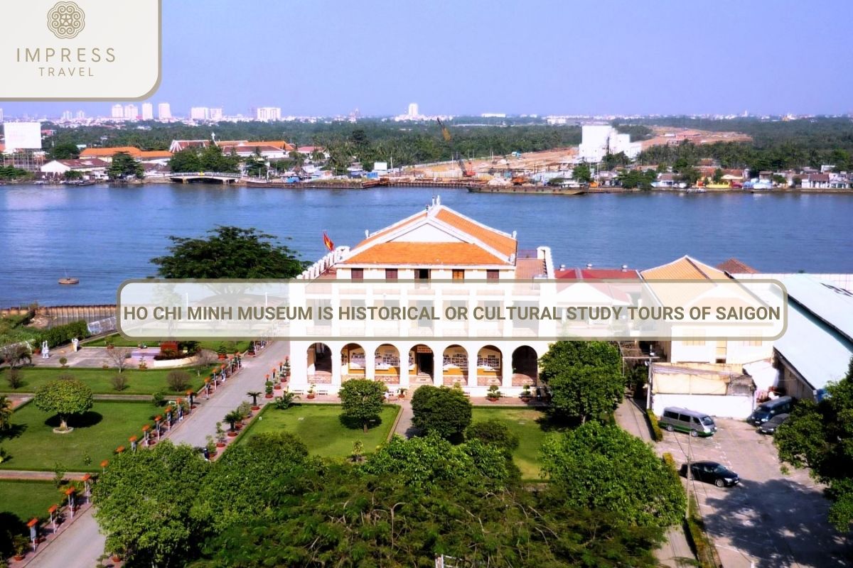 Ho Chi Minh Museum Is Historical Or Cultural Study Tours Of Saigon