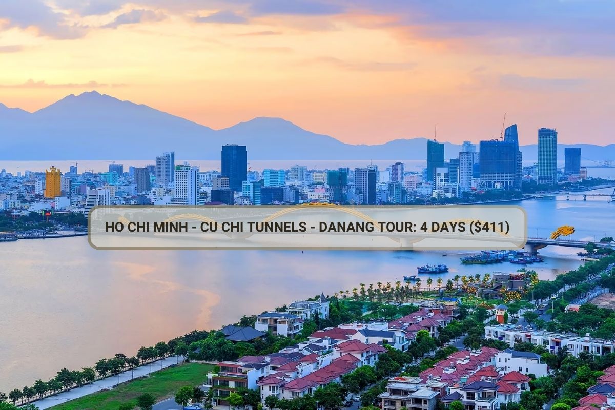 Ho Chi Minh - Cu Chi Tunnels - Danang tours: 3, 4 days ($411)