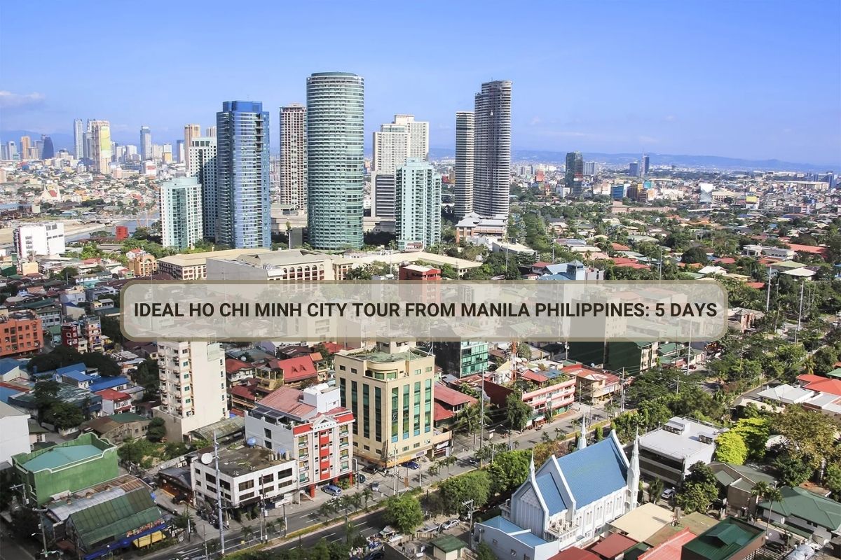 Ideal Ho Chi Minh City Tours From Manila Philippines: (4,5 Days)