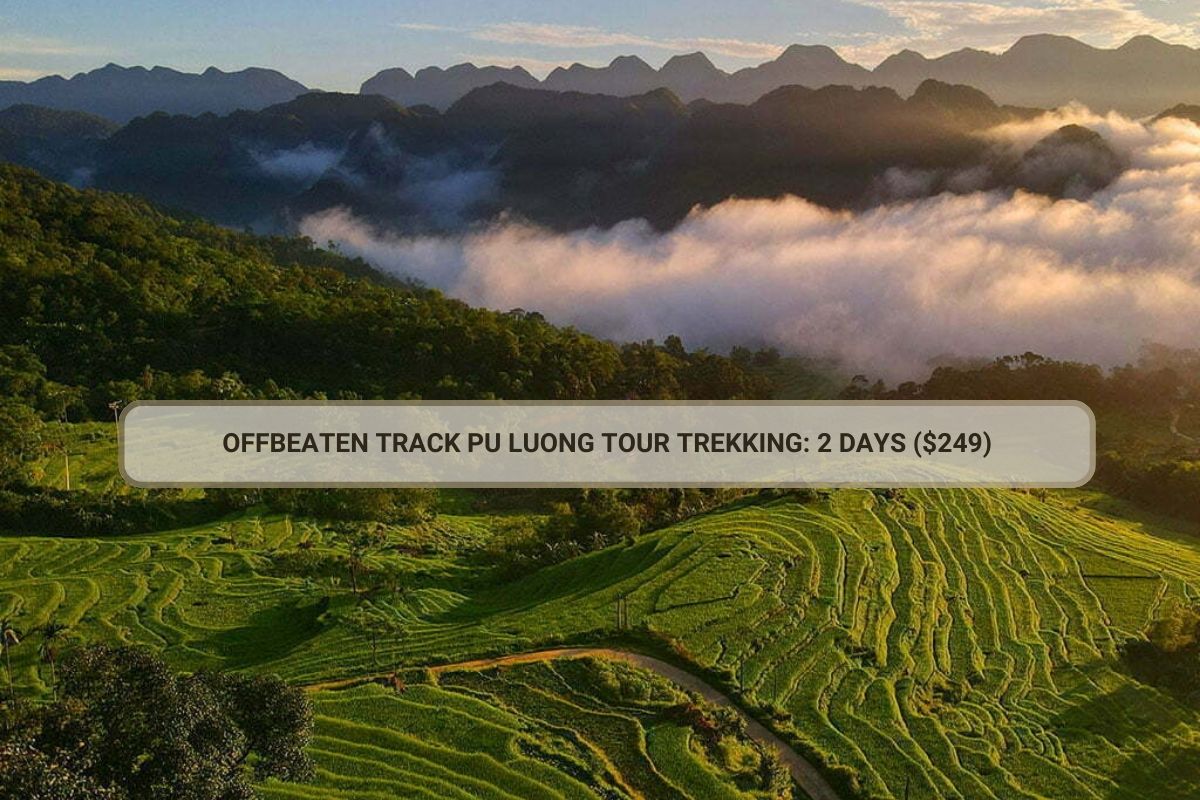 Off beaten Track Pu Luong Tours Trekking: 2,3 Days ($249)