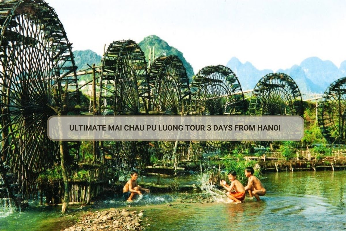 Ultimate Mai Chau Pu Luong Tours: (2, 3 Days) From Hanoi