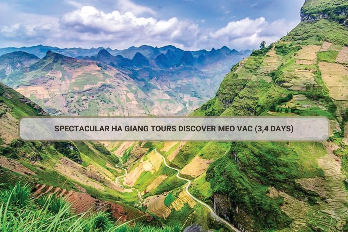 Spectacular Ha Giang Tours Discover Meo Vac (3,4 Days)