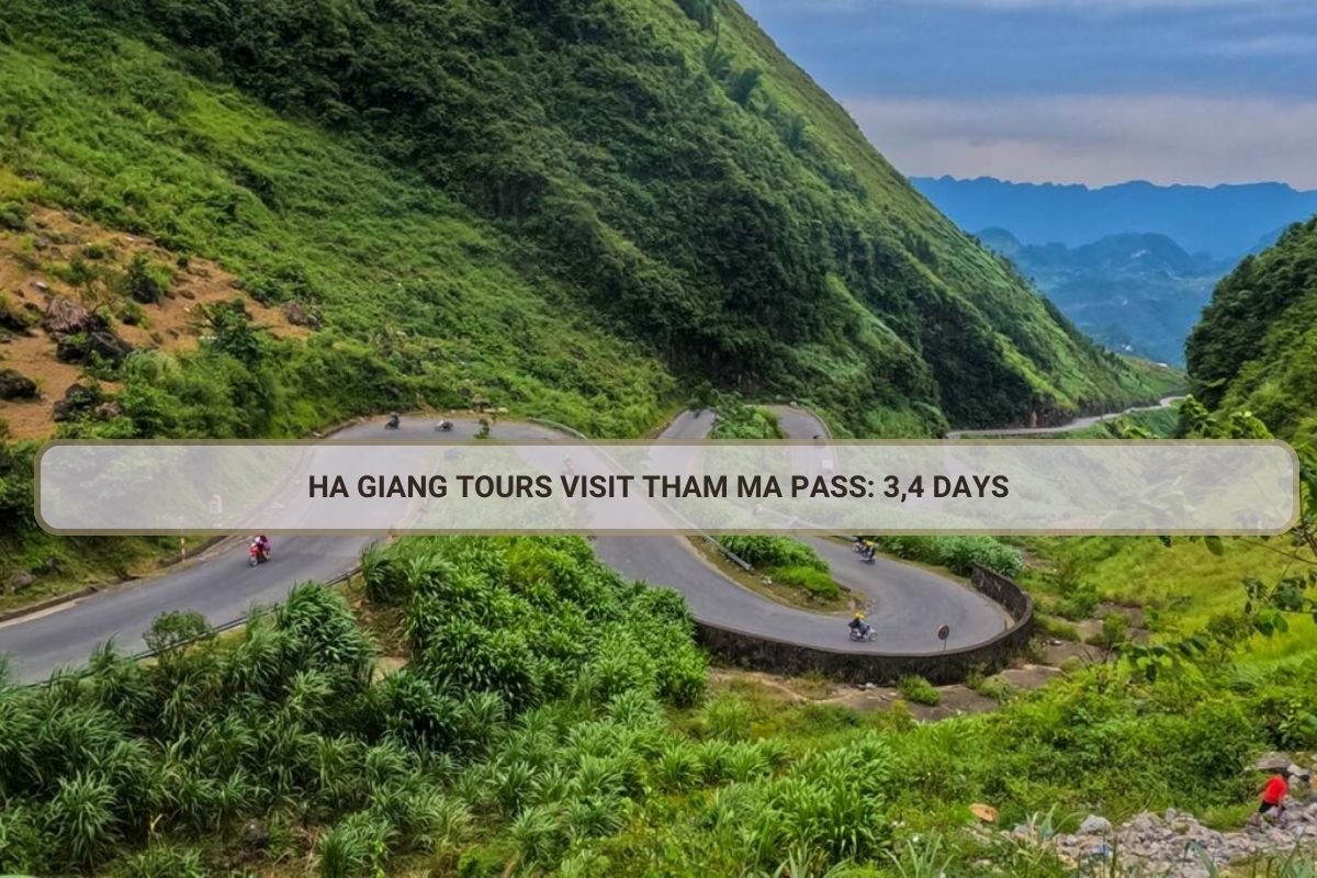 Ha Giang Tours Visit Tham Ma Pass: 3,4 Days
