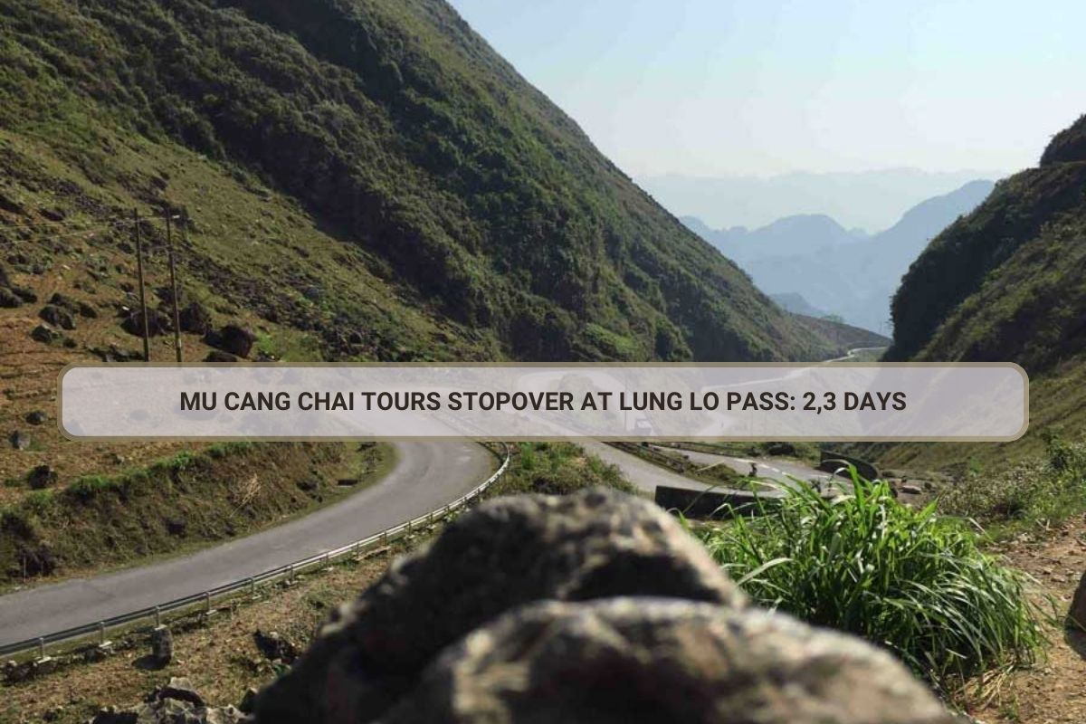 Mu Cang Chai Tours Stopover At Lung Lo Pass: 2,3 Days