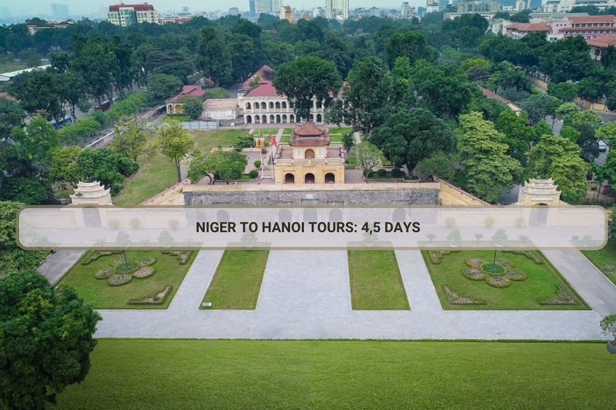 Niger To Hanoi Tours: 4,5 Days