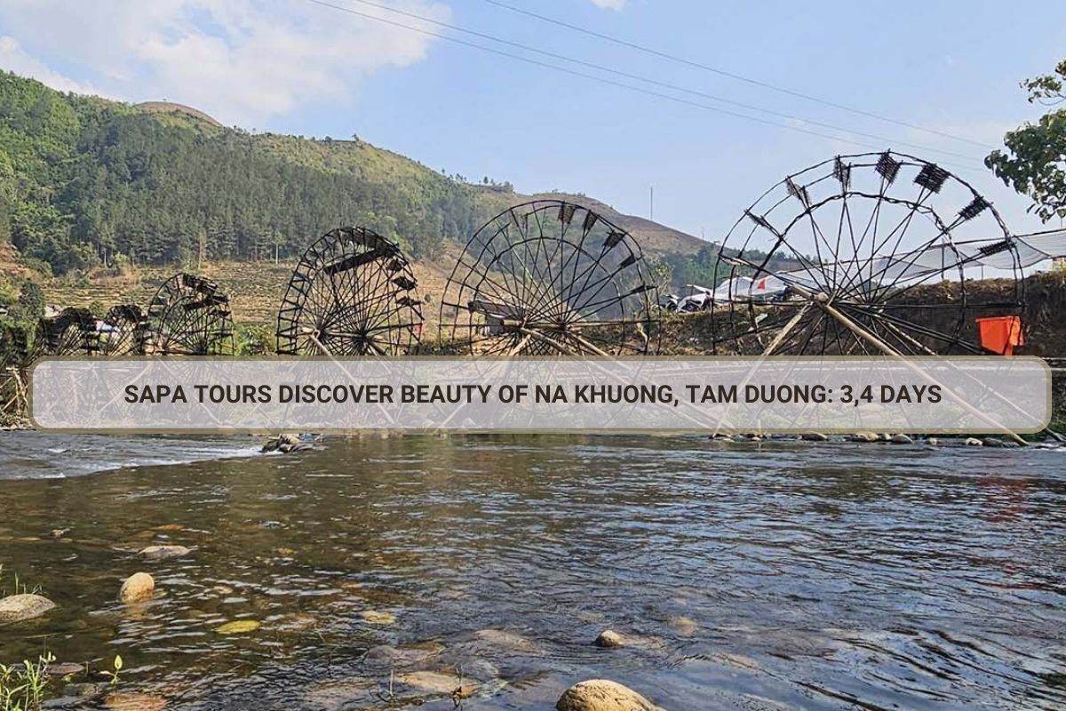 Sapa Tours Discover Beauty Of Na Khuong, Tam Duong: 3,4 Days