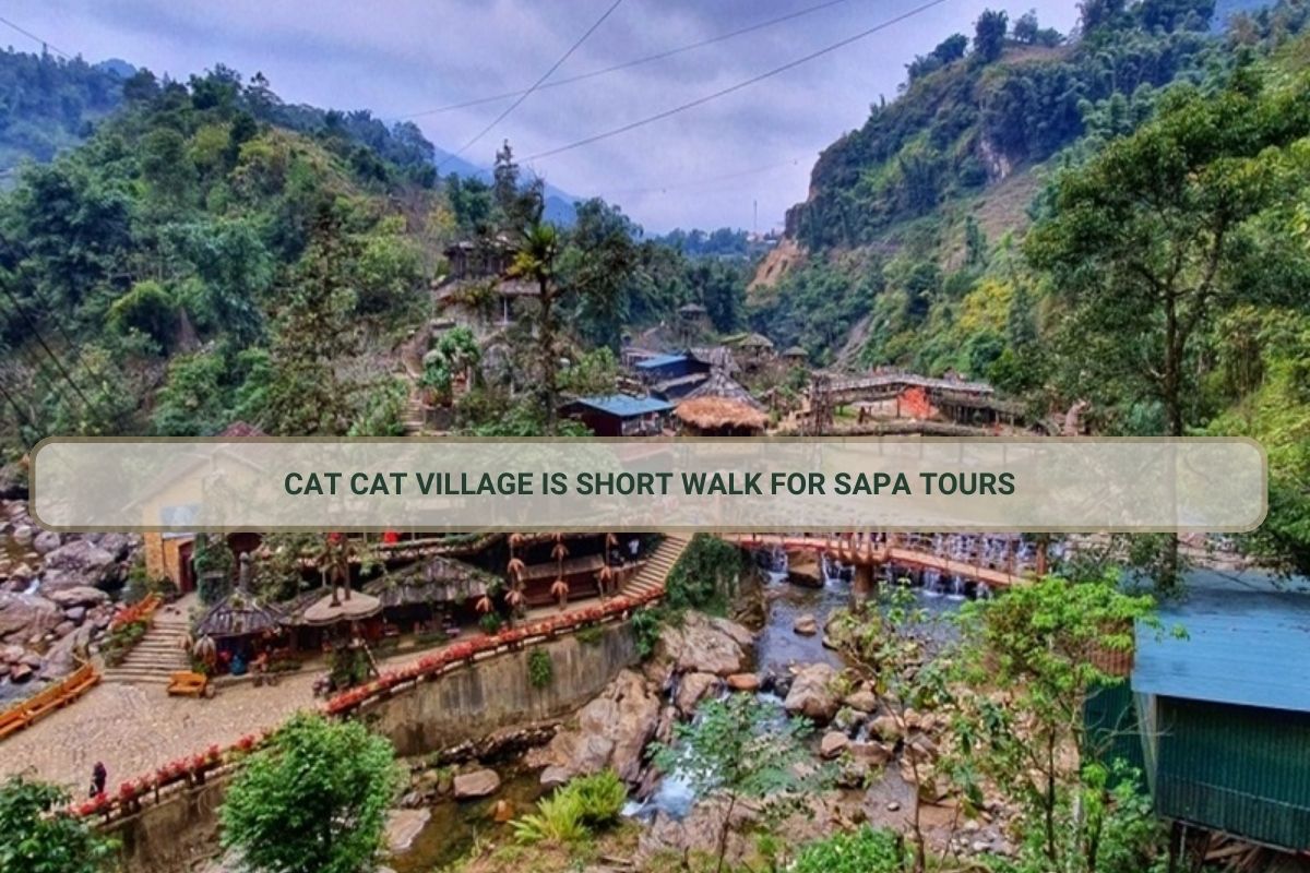 Cat Cat Village Is Short Walk For Sapa Tours