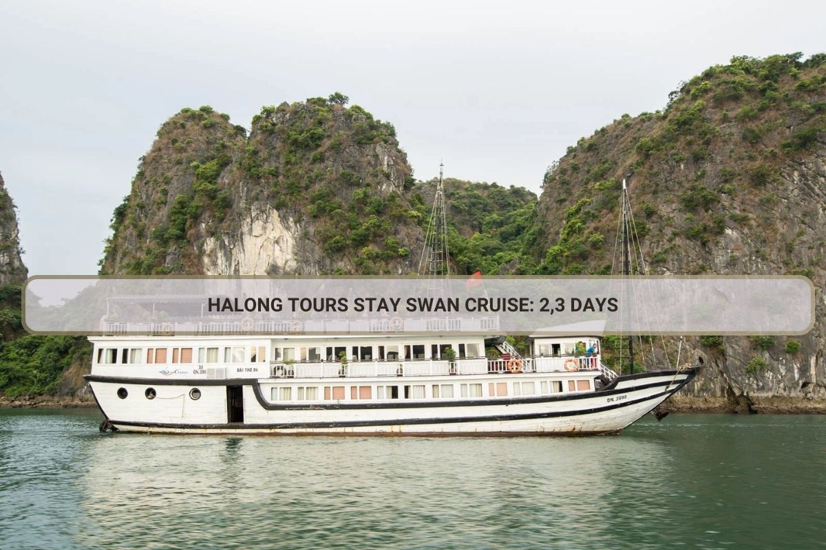 Halong Tours Stay Swan Cruise: 2,3 Days