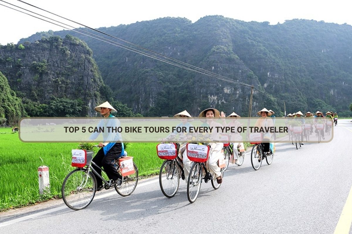 Top 5 Can Tho Bike Tours for Every Type of Traveler