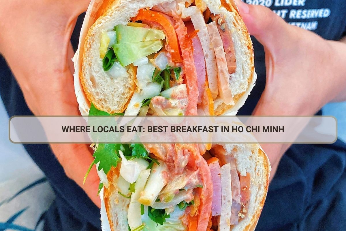 Where Locals Eat: best breakfast in Ho Chi Minh