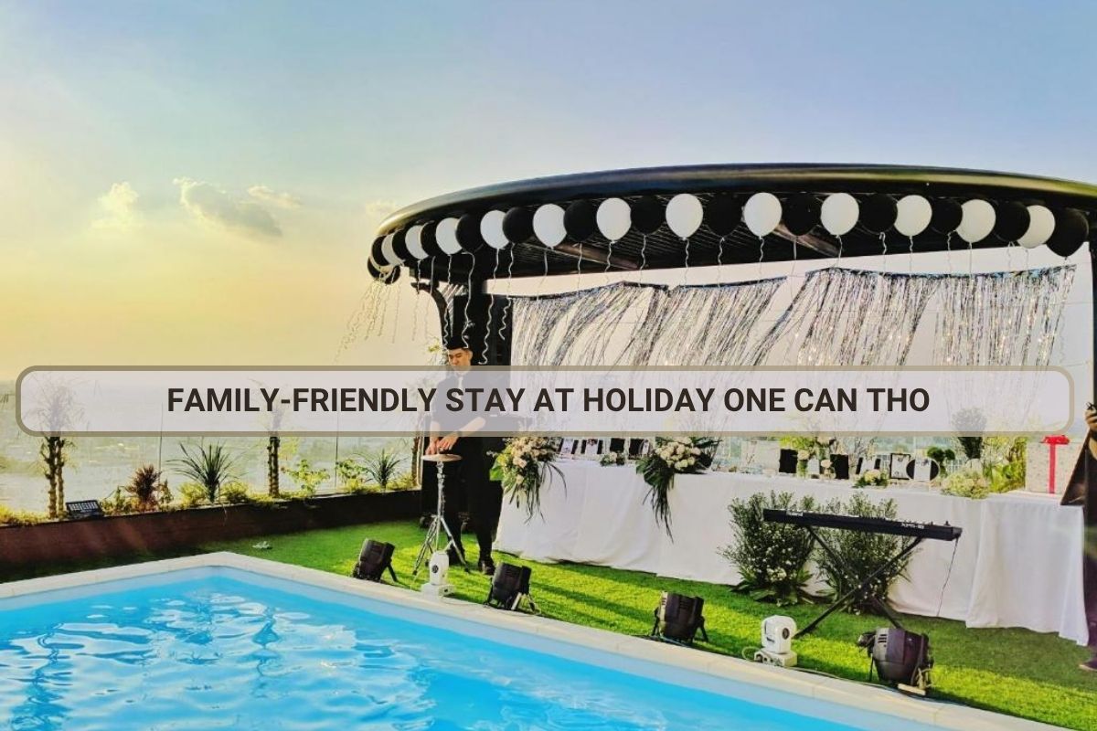 Family-Friendly Stay at Holiday One Can Tho