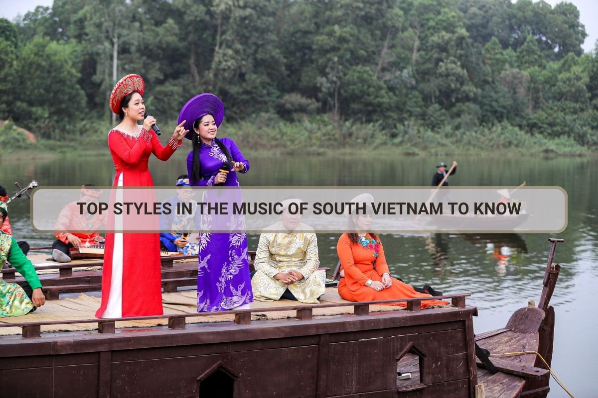 Top Styles in the Music of South Vietnam to Know