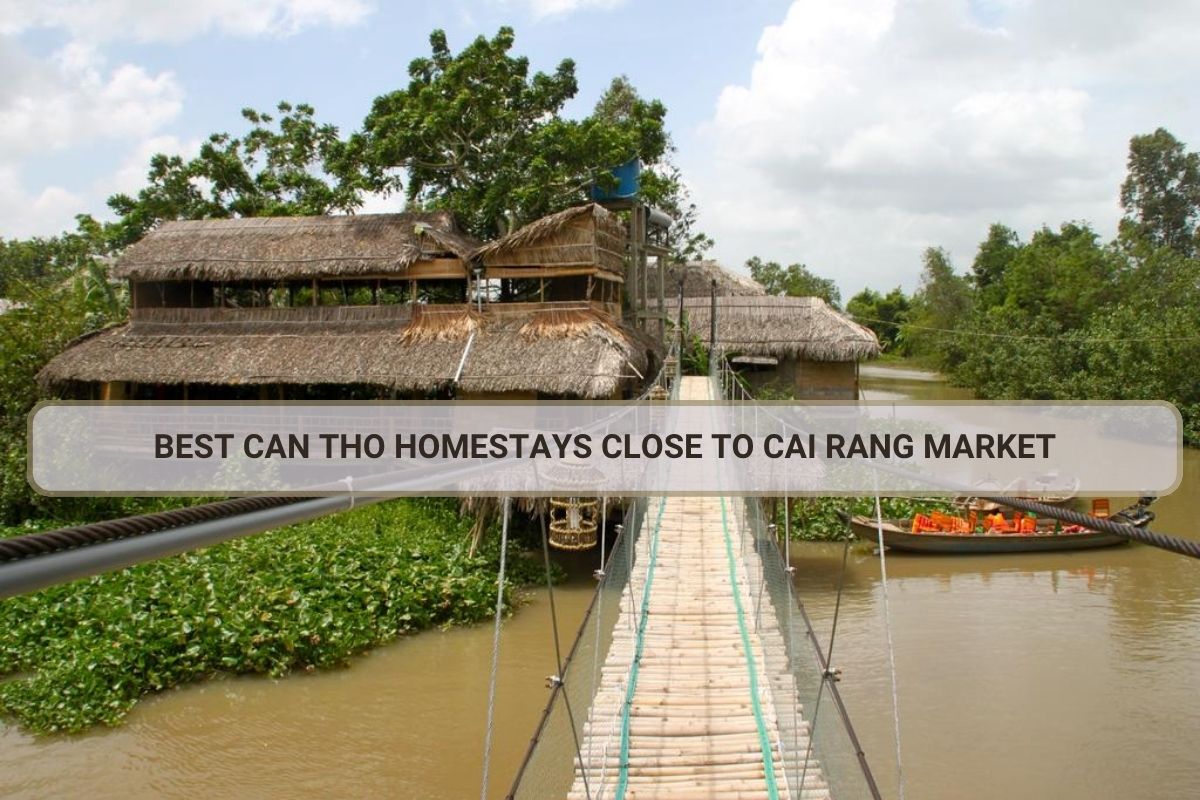 Best Can Tho Homestay Close to Cai Rang Market